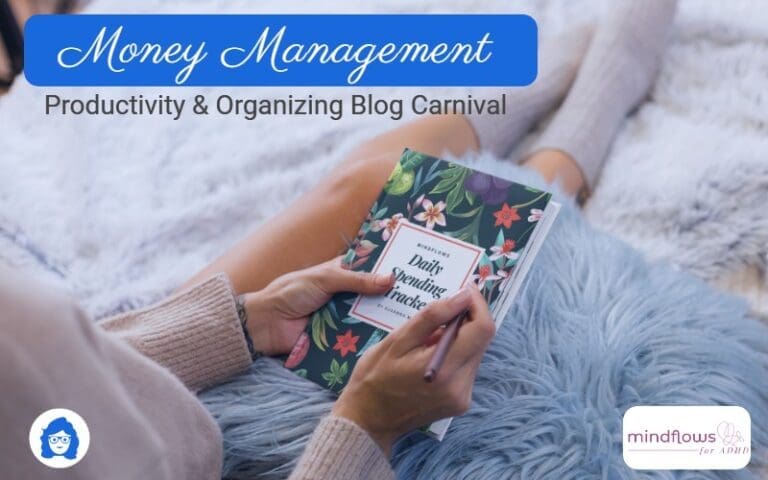 Money Management - Productivity & Organizing Blog Carnival